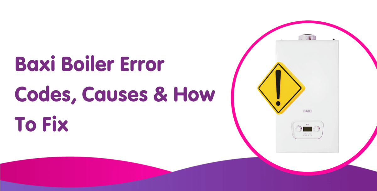 Baxi Boiler Error Codes Faults Troubleshooting Boiler Central Baxi Boiler Error Codes Faults Troubleshooting Boiler Central